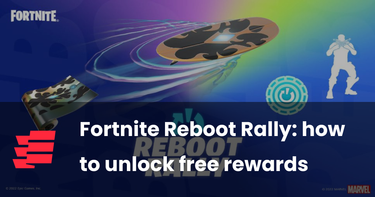 Fortnite Reboot Rally: how to unlock free rewards | esports.gg